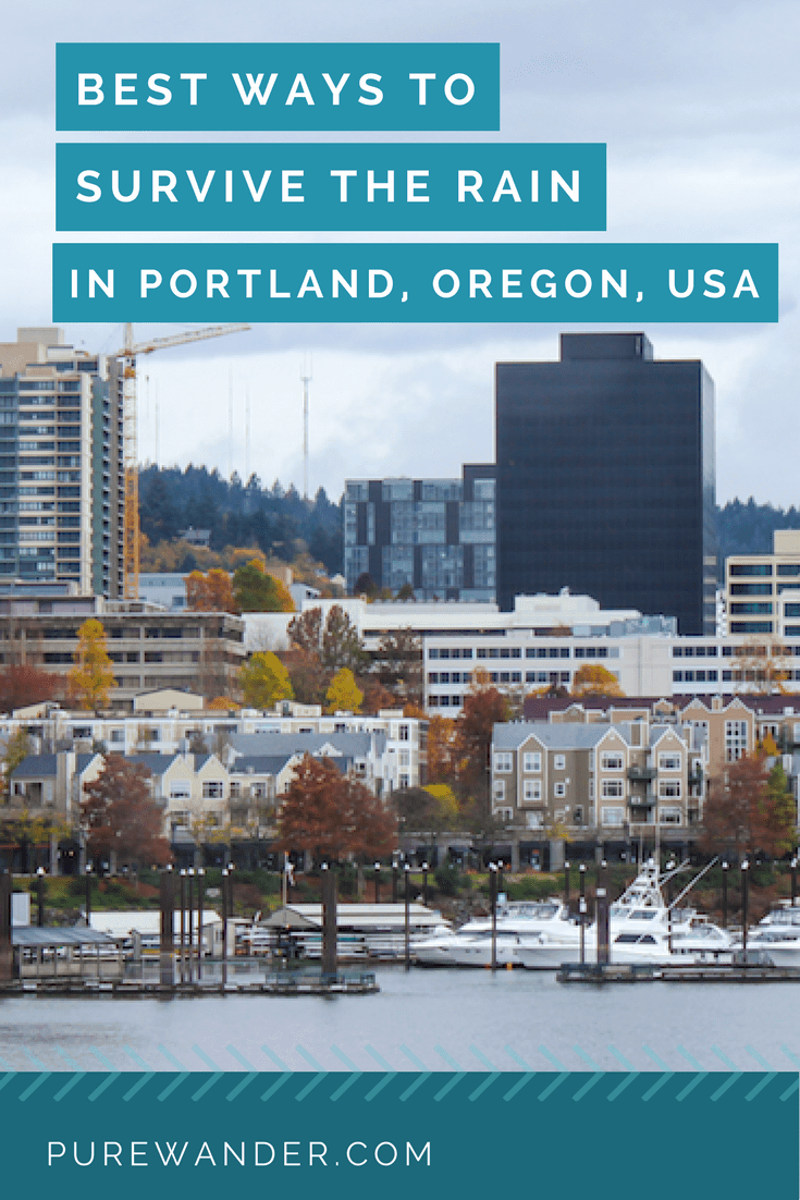 Best Ways to Survive the Rain in Portland, Oregon - Pure Wander
